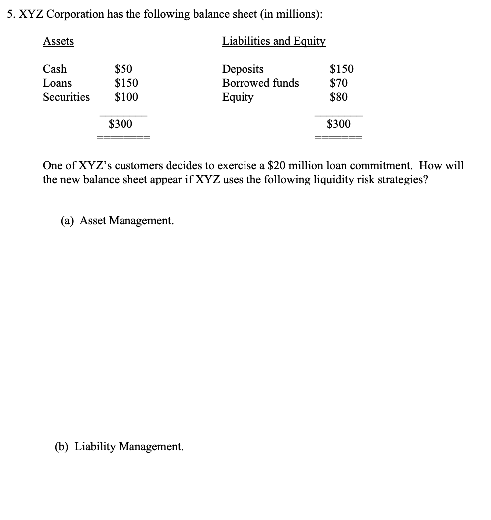solved-5-xyz-corporation-has-the-following-balance-sheet-chegg