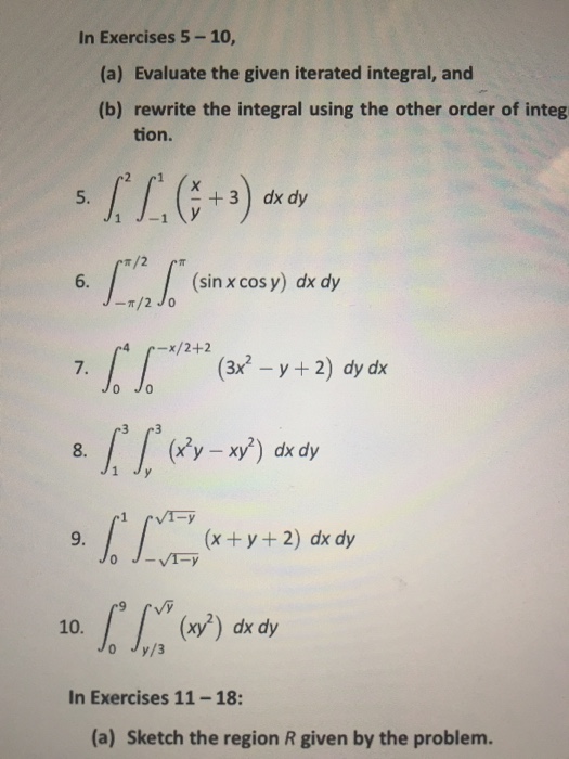 Solved In Exercises 5-10, (a) Evaluate the given iterated | Chegg.com