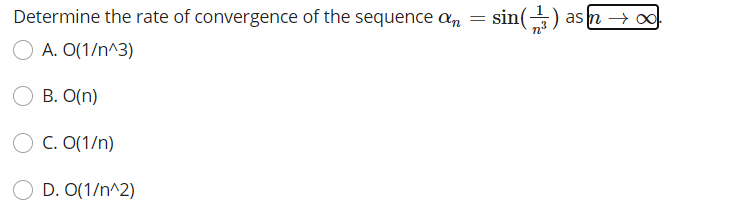 Solved Determine the rate of convergence of the sequence An | Chegg.com