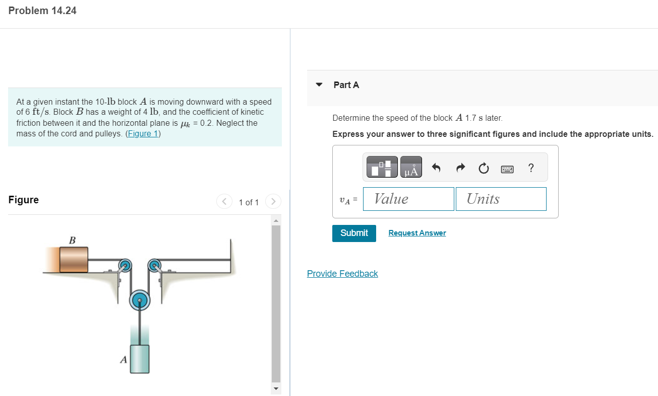 Solved Problem 14.24At a given instant the 10-lb ﻿block A | Chegg.com