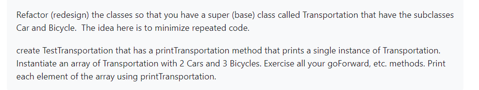 Solved Create the following Refactor (redesign) the classes | Chegg.com Solved Create the following Refactor (redesign) the classes | Chegg.com
