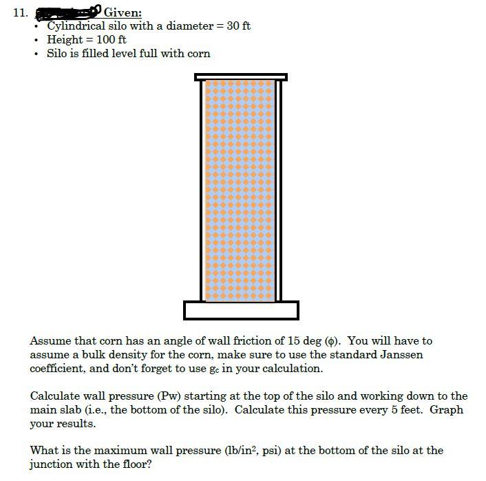11. Given: Cylindrical silo with a diameter = 30 ft | Chegg.com