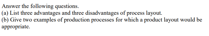 Solved Answer the following questions. (a) List three | Chegg.com