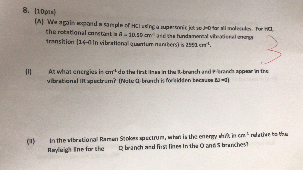 Solved 8. (10pts) (A) We again expand a sample of HCl using | Chegg.com