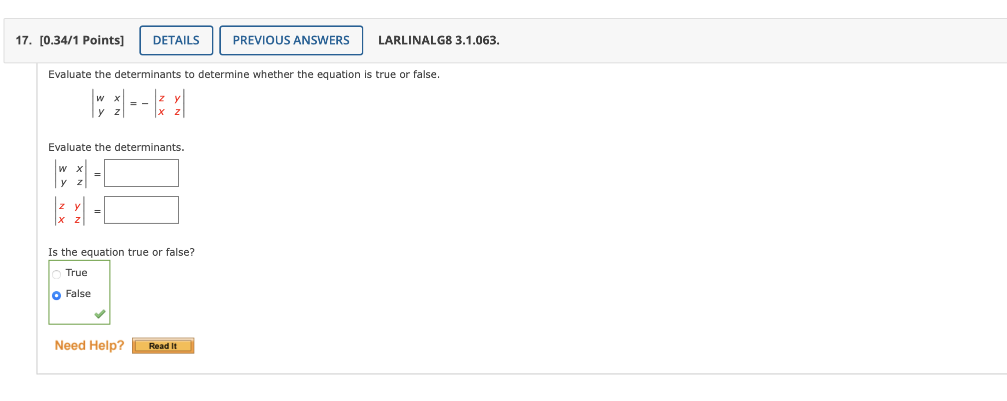 Solved Evaluate the determinants to determine whether the | Chegg.com