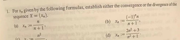 Solved 1. For Xn given by the following formulas, establish | Chegg.com