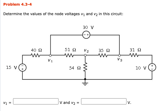Solved Problem 4.3-4 Determine the values of the node | Chegg.com