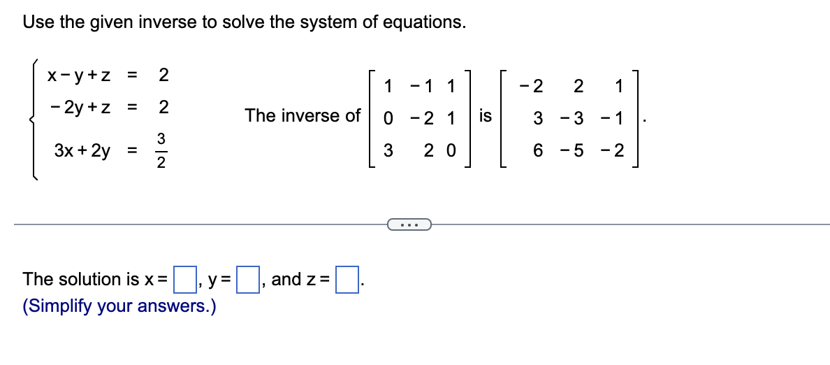 Solved Use the given inverse to solve the system of | Chegg.com
