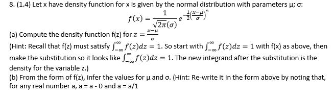 Solved 8. (1.4) Let x have density function for x is given | Chegg.com