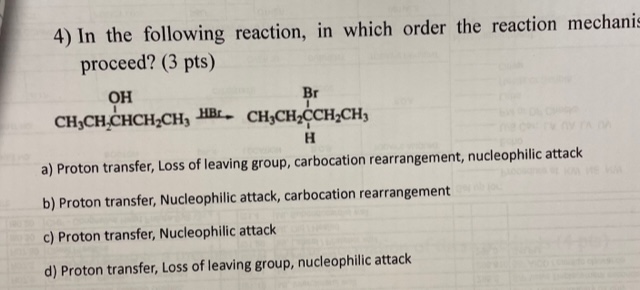Solved 4) In the following reaction, in which order the | Chegg.com