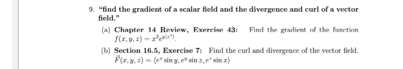Solved "find the gradient of ﻿a scalar field and the | Chegg.com