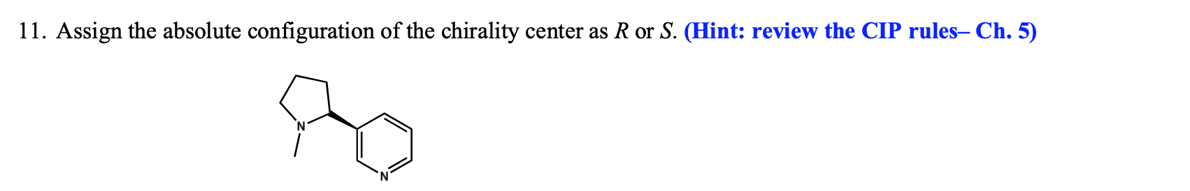 Solved 11 Assign The Absolute Configuration Of The
