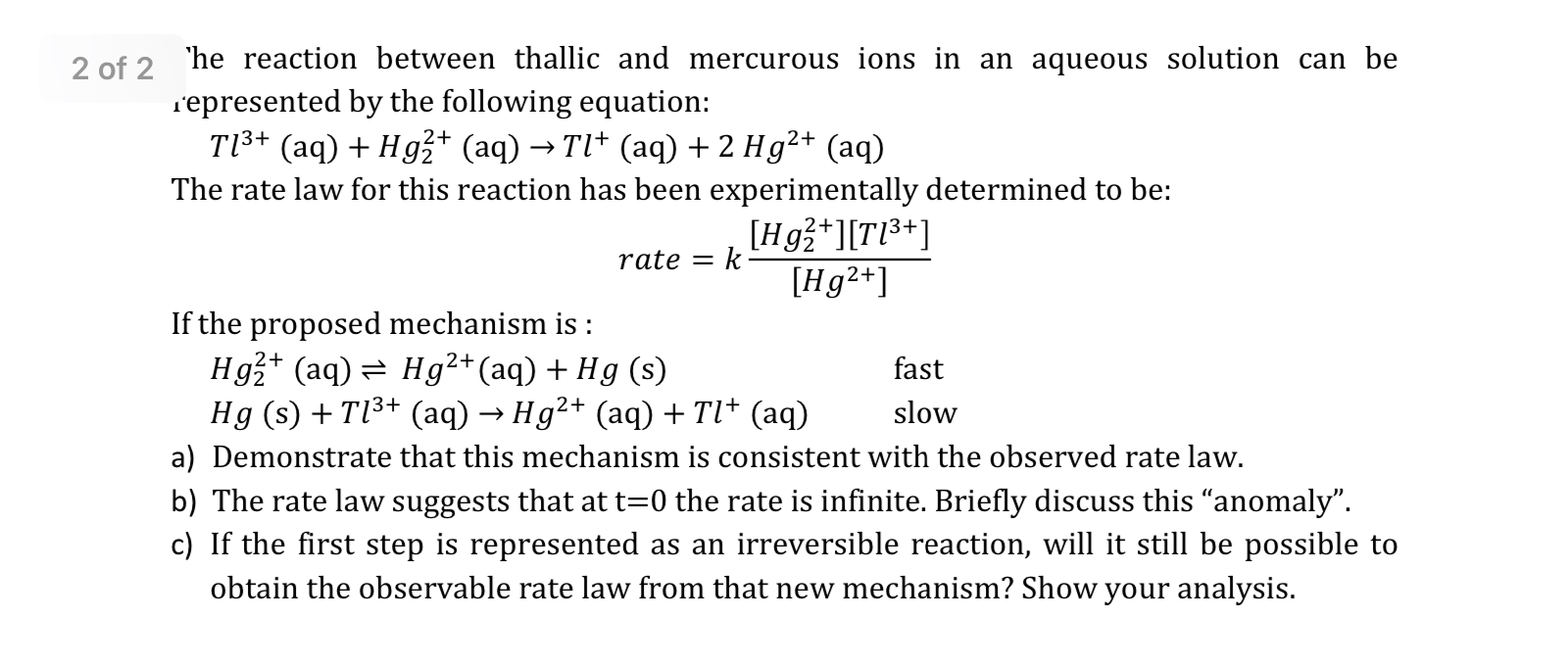 Solved 'he reaction between thallic and mercurous ions in an | Chegg.com