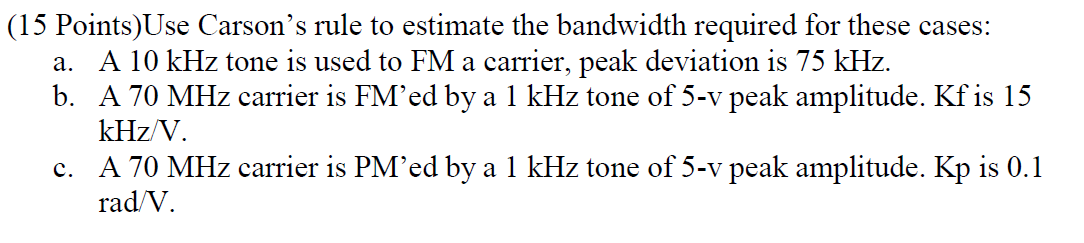 Solved (15 Points)Use Carson's rule to estimate the | Chegg.com