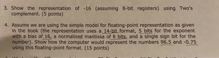 Solved 3. Show the representation of -16 (assuming 8-bit | Chegg.com