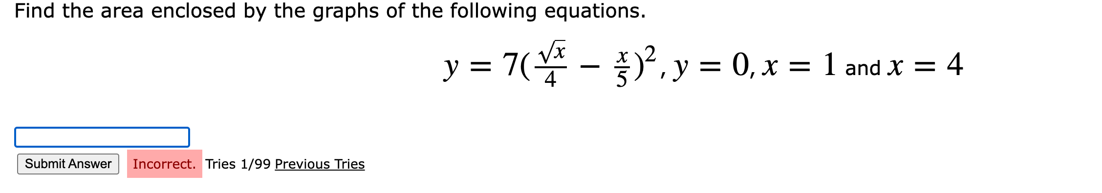 Solved Find the area enclosed by the graphs of the following | Chegg.com