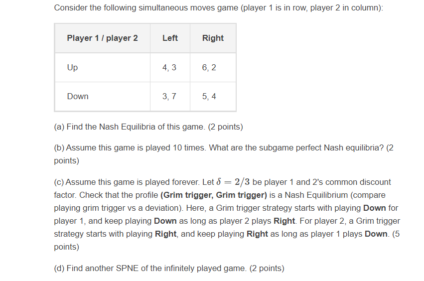 Solved Consider the following simultaneous moves game | Chegg.com