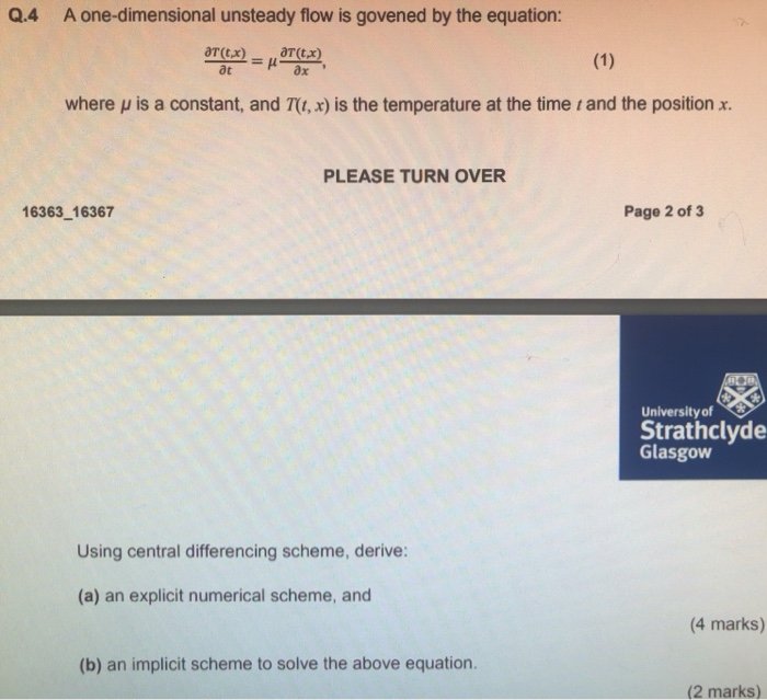 Solved Q.4 Aone-dimensional unsteady flow is govened by the | Chegg.com