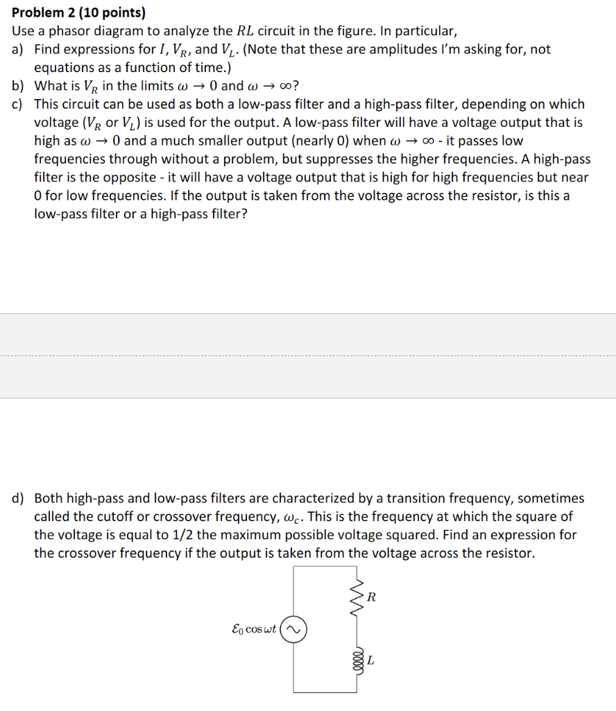 Solved Problem 2 (10 points) Use a phasor diagram to analyze | Chegg.com