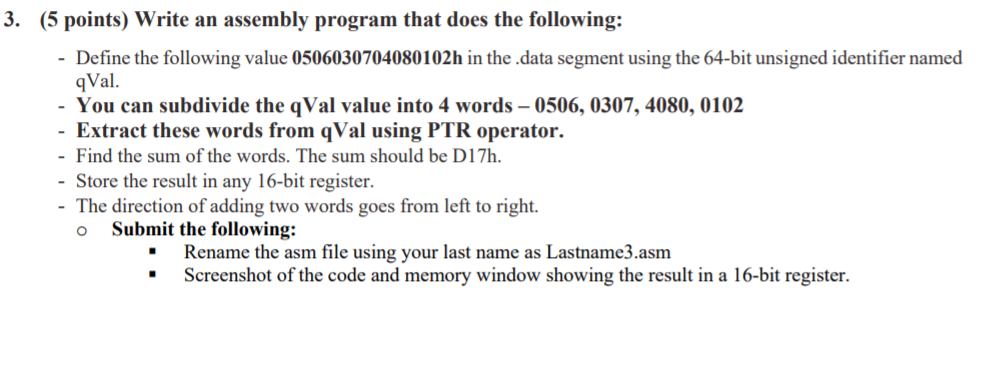 Solved THE CODE SHOULD BE IN THE ASSEMBLY LANGUAGE. ALSO | Chegg.com