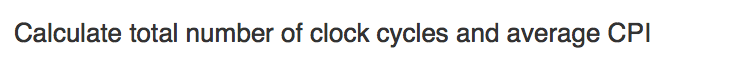 Calculate total number of clock cycles and average | Chegg.com