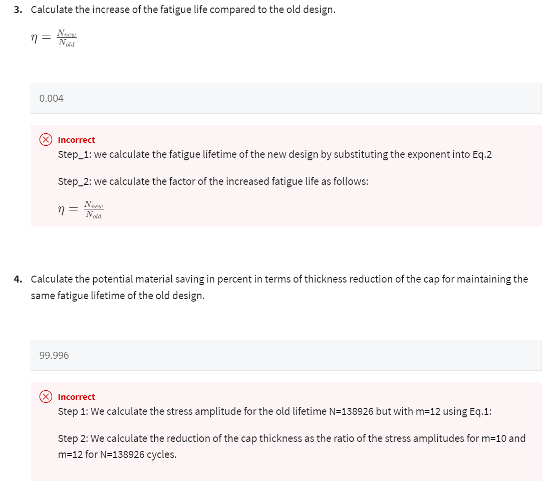 Solved 5. Calculate the fatigue lifetime with the decreased | Chegg.com