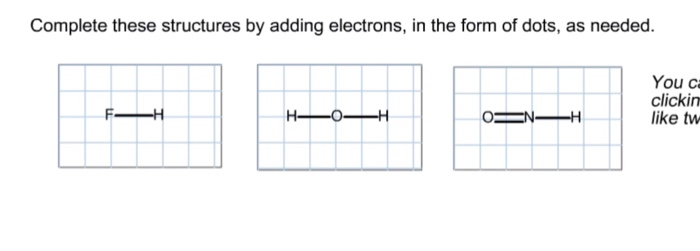 Solved Complete these structures by adding electrons, in the | Chegg.com