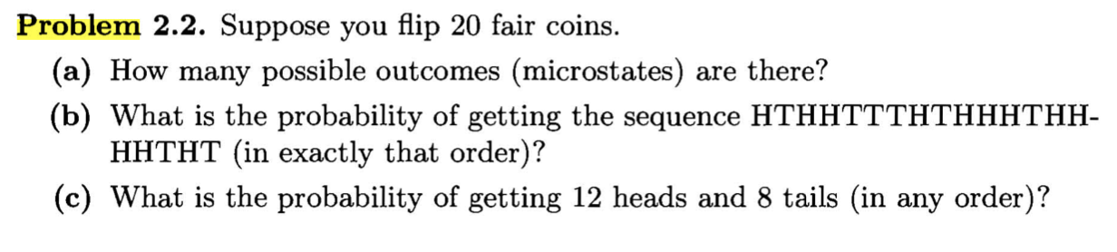Solved Problem 2.2. Suppose you flip 20 fair coins. (a) How | Chegg.com