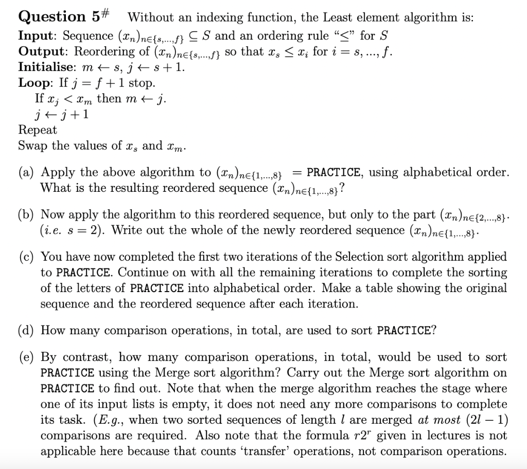 Solved Question 5 Without An Indexing Function The Least 