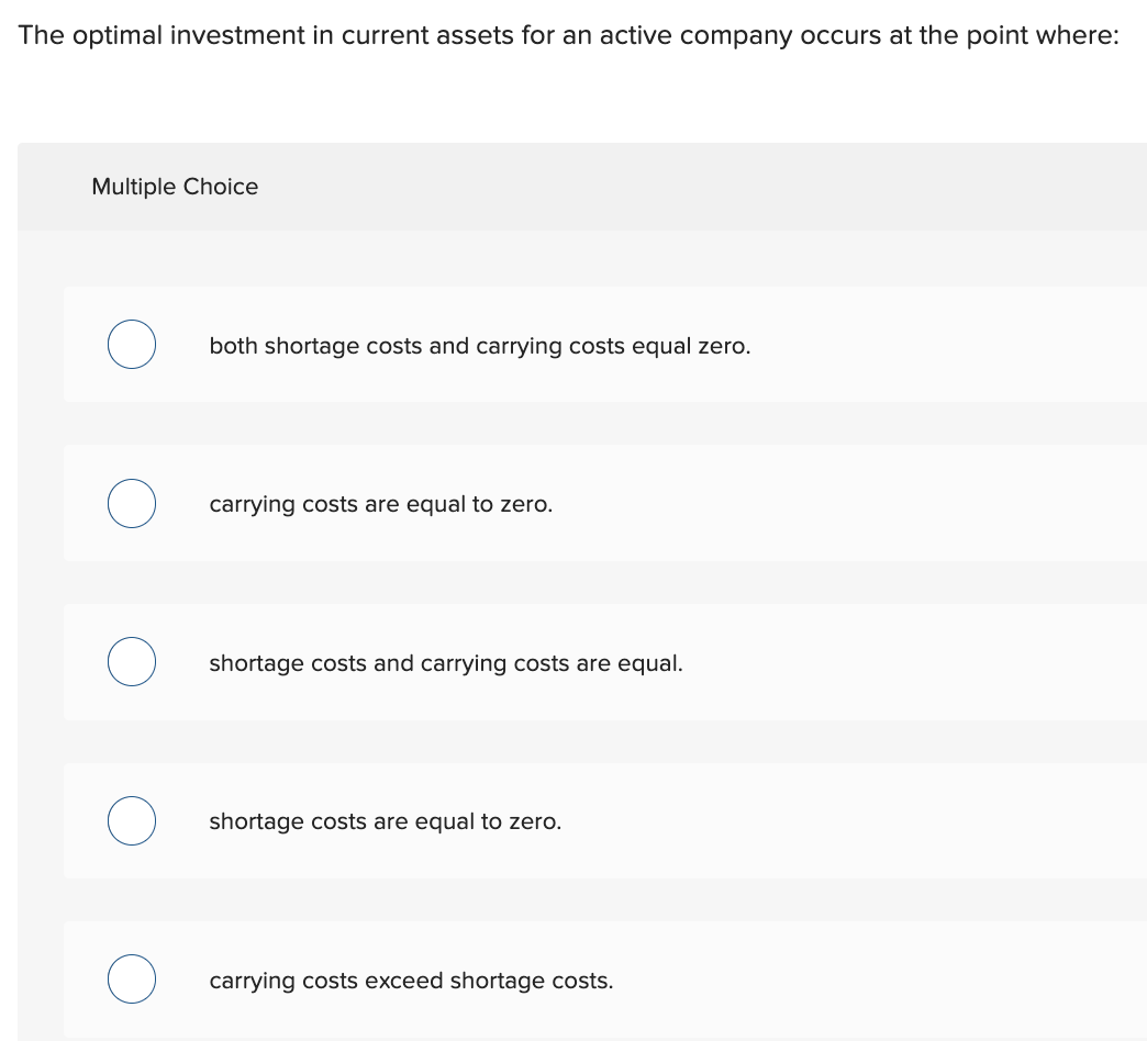 Solved The optimal investment in current assets for an | Chegg.com