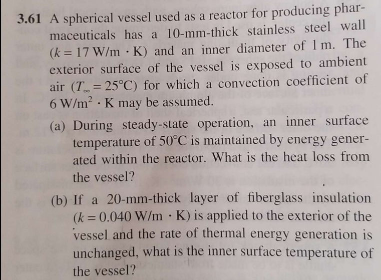 Solved 3.61 A spherical vessel used as a reactor for | Chegg.com