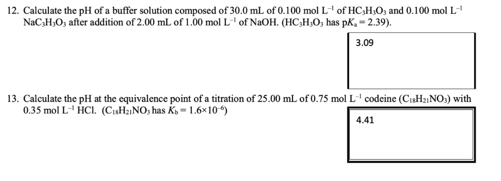 Solved 12. Calculate the pH of a buffer solution composed of | Chegg.com