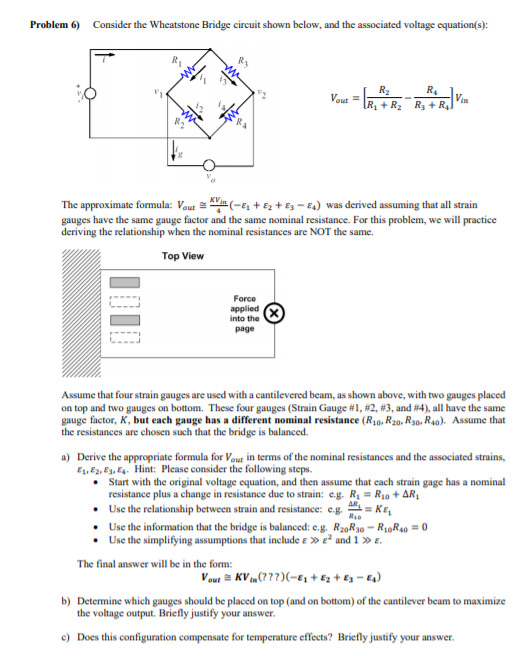Solved Problem 6) Consider the Wheatstone Bridge circuit | Chegg.com