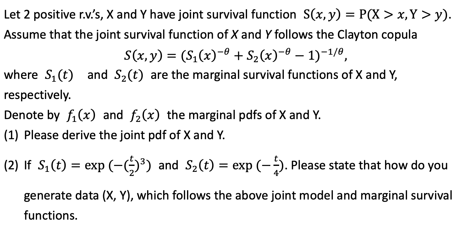 Let 2 positive r.v's, X and Y have joint survival | Chegg.com