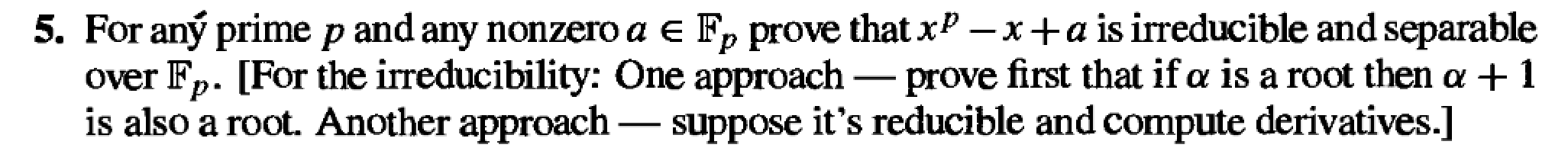 Solved 5. For any prime p and any nonzero a € Fp prove that | Chegg.com