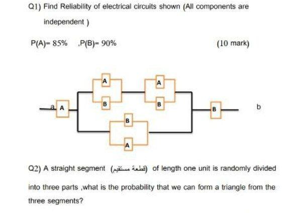 Solved Q1) Find Reliability of electrical circuits shown | Chegg.com