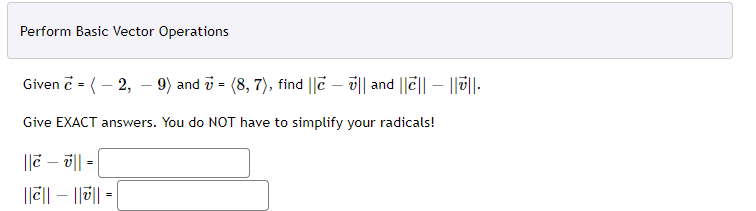 Solved Perform Basic Vector Operations Given = (-2,- 9) and | Chegg.com