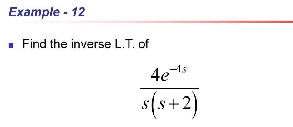 Solved - Find the inverse L.T. of s(s+2)4e−4s | Chegg.com