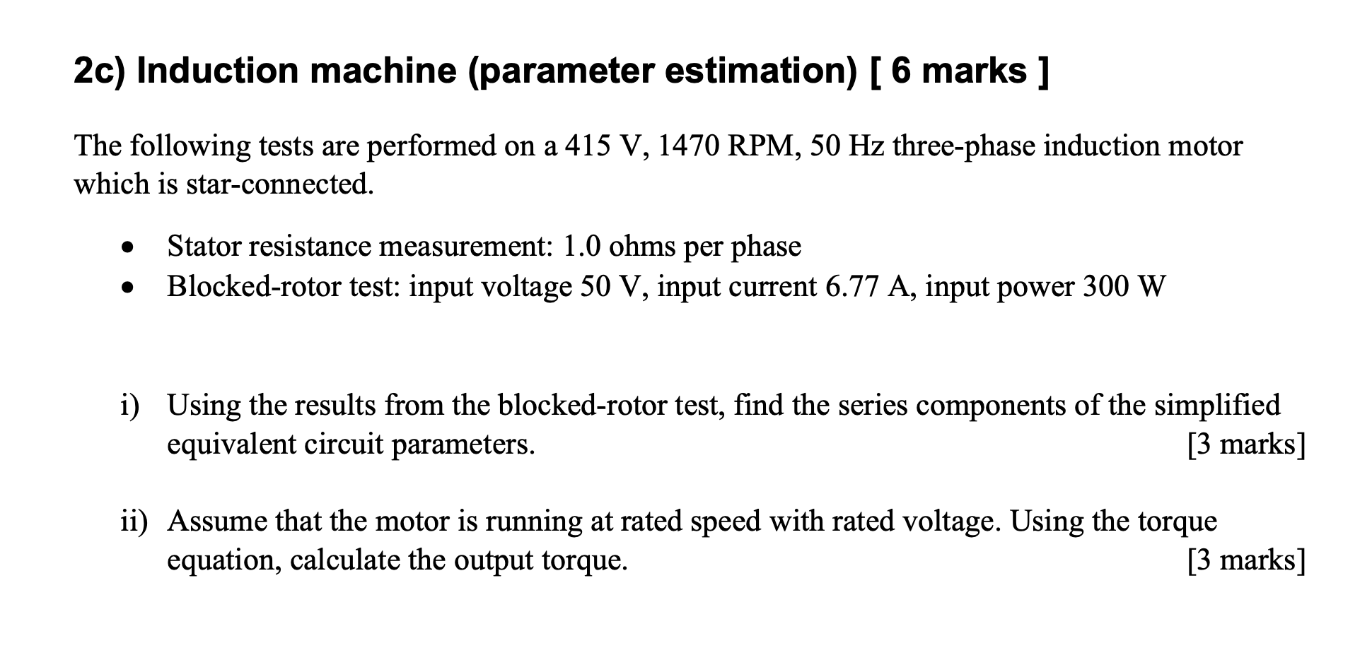 Solved 2c) Induction machine (parameter estimation) [ 6 | Chegg.com