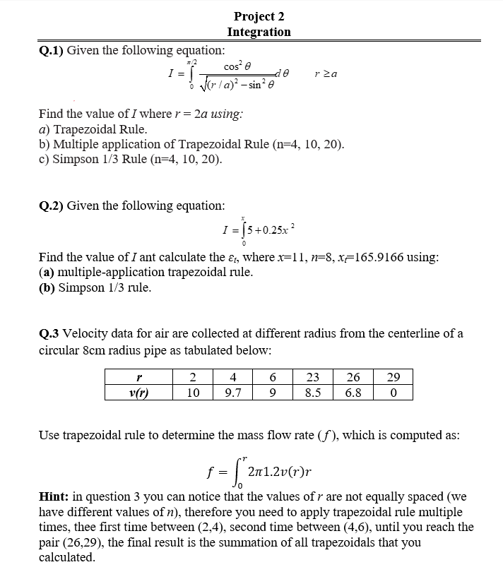 Solved Project 2 Integration Q.1) Given the following | Chegg.com
