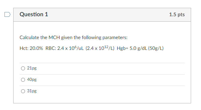 Solved Calculate the MCH given the following parameters: | Chegg.com