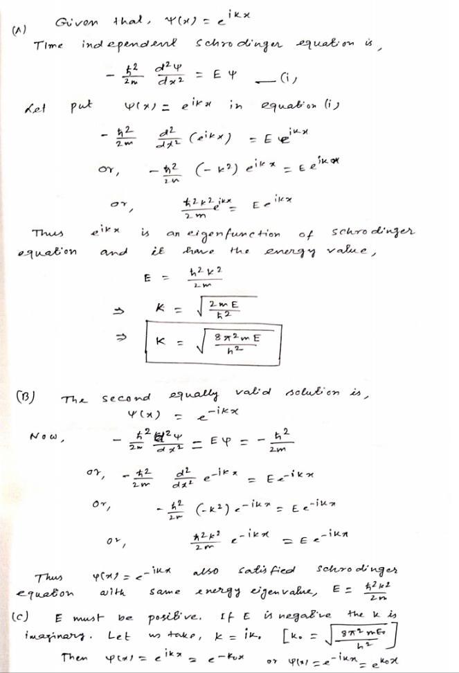 Solved The solutions to the Schrodinger equation in (A) and | Chegg.com