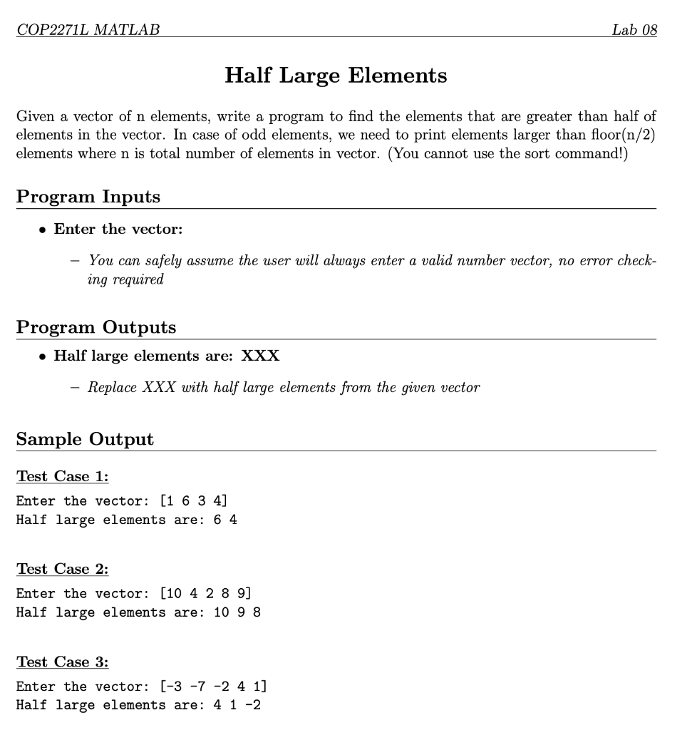COP2271L MATLAB Lab 08 Half Large Elements Given a | Chegg.com