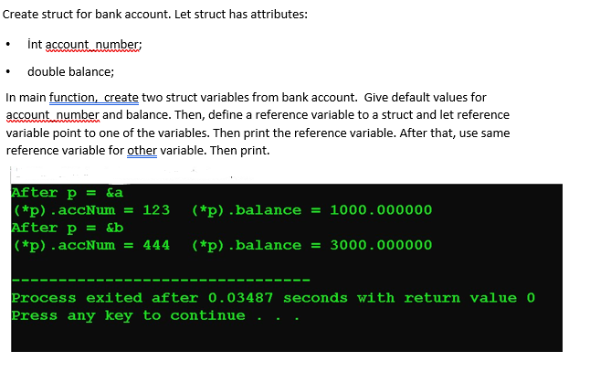 Solved Create Struct For Bank Account Let Struct Has 