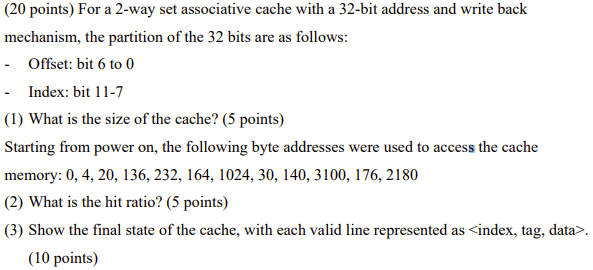 Solved (20 points) For a 2-way set associative cache with a | Chegg.com