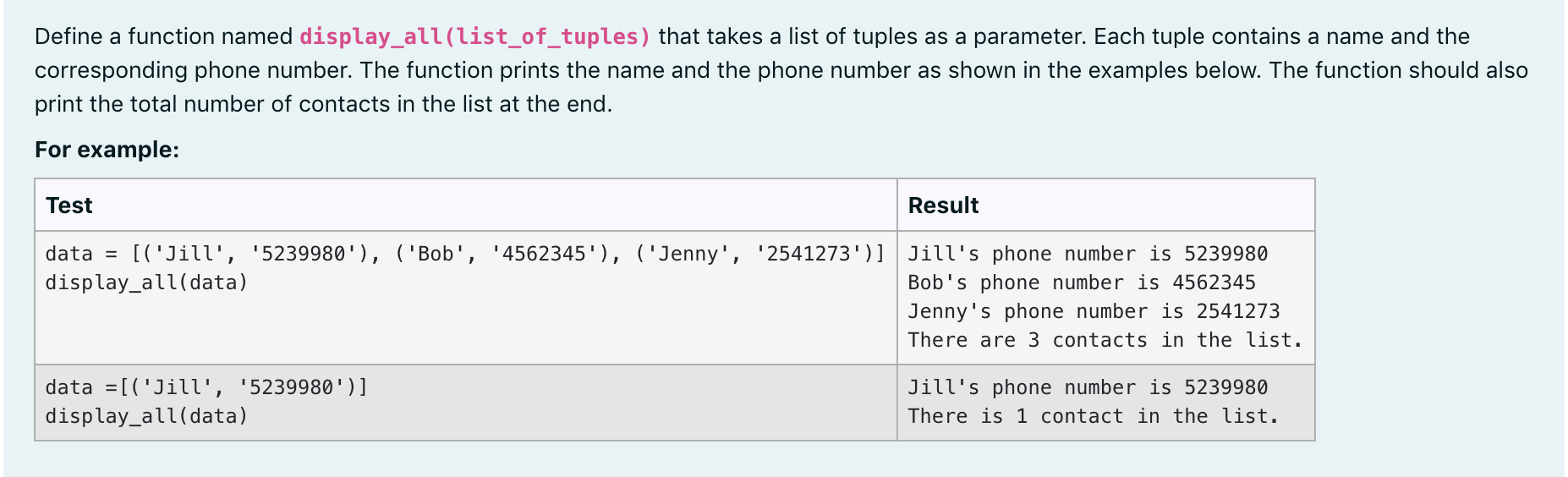 Solved Define a function named display_all(list_of_tuples) | Chegg.com
