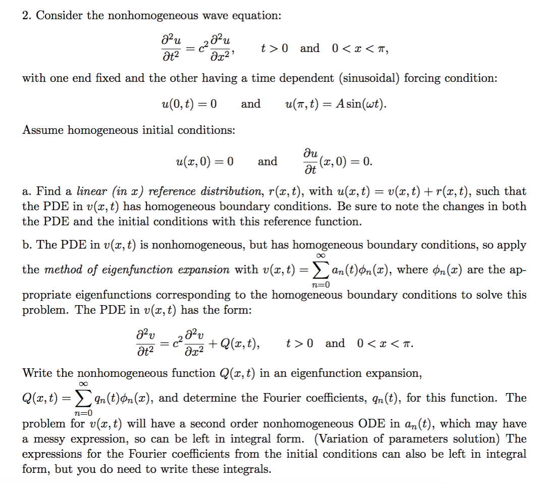 Solved 2. Consider the nonhomogeneous wave equation: au at2 | Chegg.com