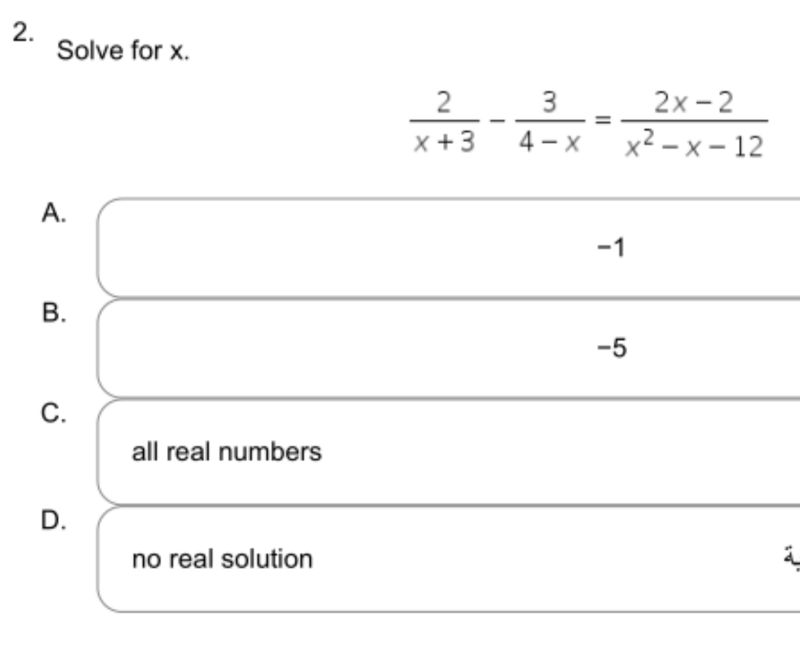 Solved Solve for x.2x+3-34-x=2x-2x2-x-12A.B.-5C.all real | Chegg.com
