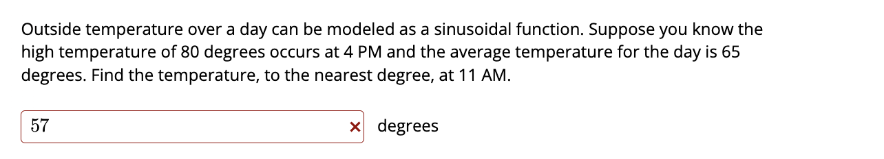 Solved Outside temperature over a day can be modeled as a | Chegg.com