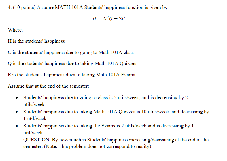 Solved 4. (10 points) Assume MATH 101A Students' happiness | Chegg.com